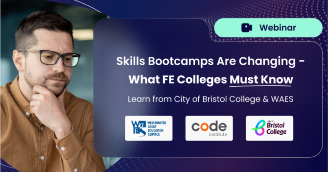 Skills Bootcamps Are Changing – What FE Colleges Must Know